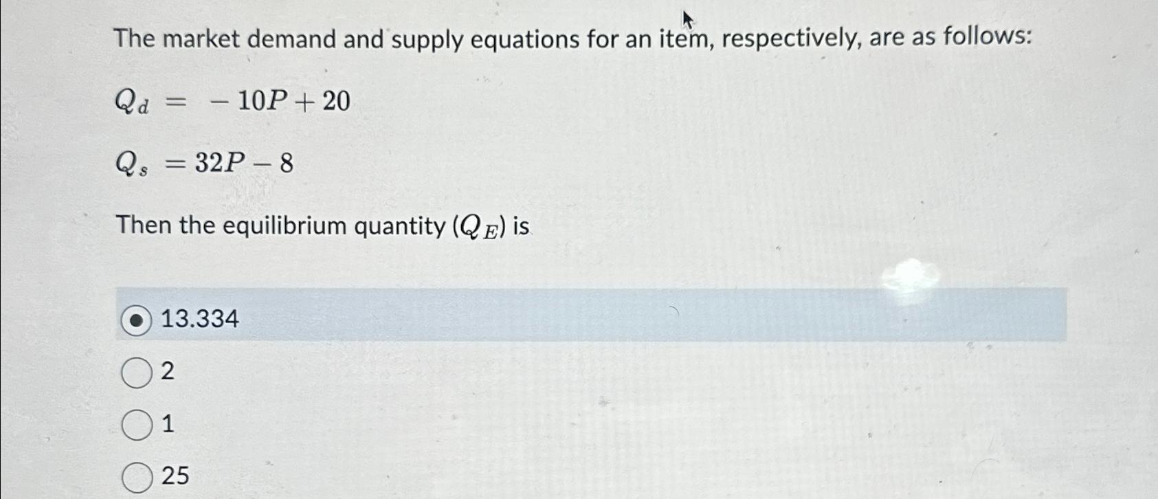 Solved The market demand and supply equations for an item, | Chegg.com