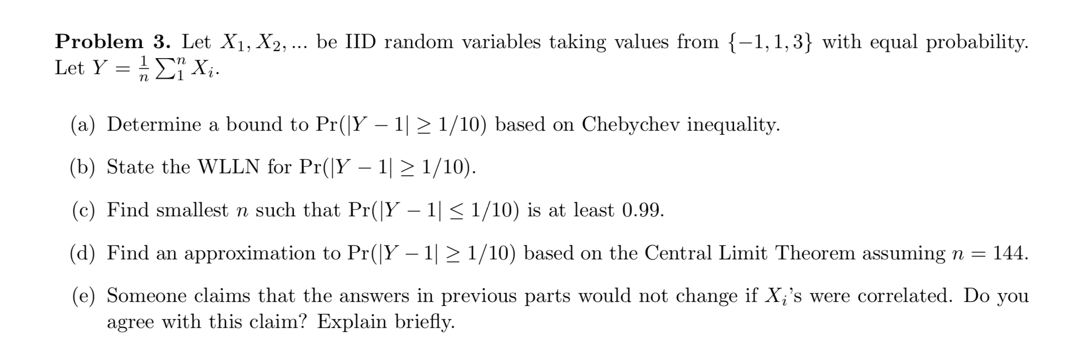 Solved Problem 3. ﻿Let x1,x2,dots be IID random variables | Chegg.com