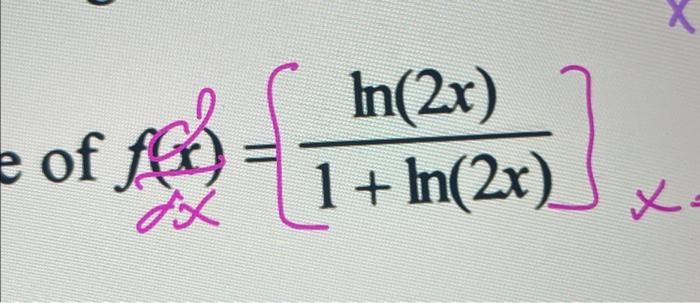 Solved f∂xf(x))=[1+ln(2x)ln(2x)]x | Chegg.com