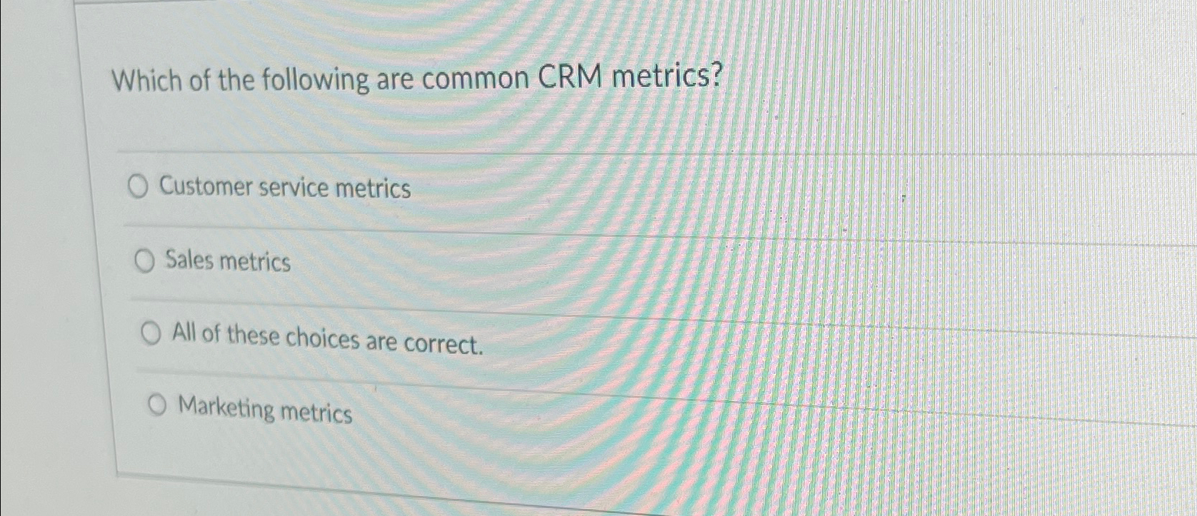 Solved Which of the following are common CRM | Chegg.com