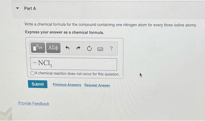 Solved Part A Write A Chemical Formula For The Compound Chegg