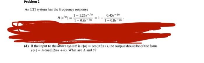 Solved An LTI system has the frequency response | Chegg.com
