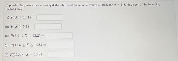 Solved (5 points) Suppose x is a normally distributed random | Chegg.com