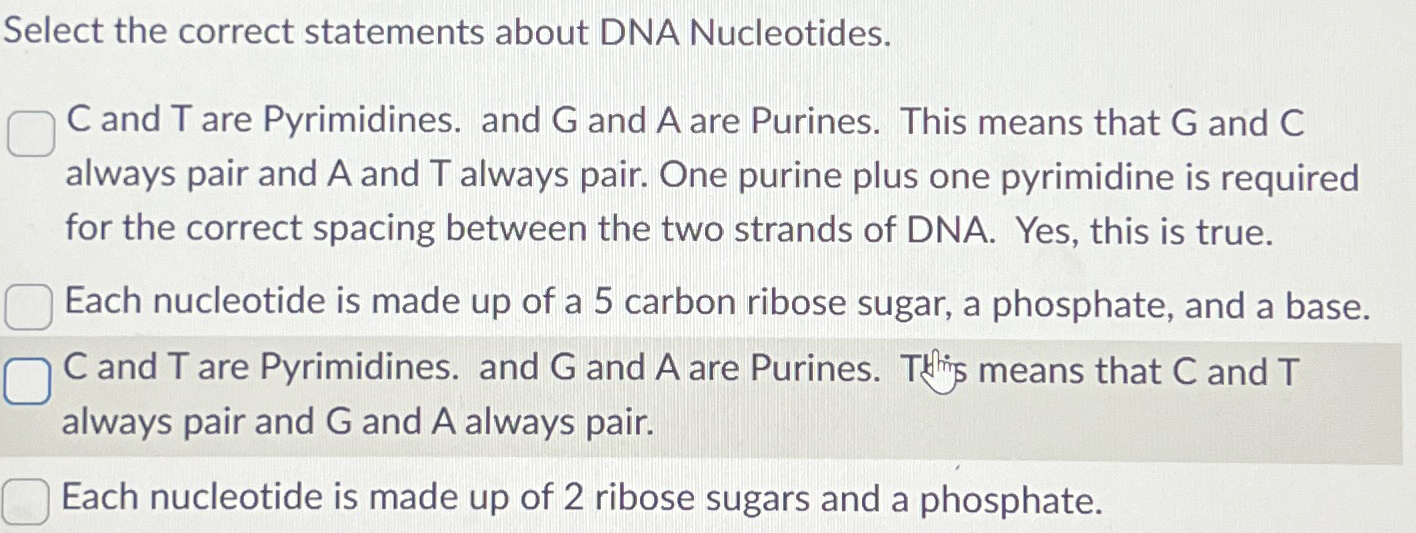 Solved Select the correct statements about DNA Nucleotides.C | Chegg.com