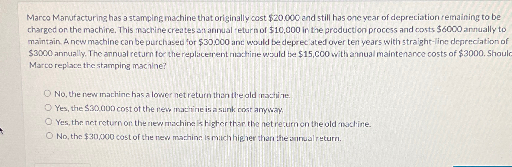Solved Marco Manufacturing has a stamping machine that | Chegg.com