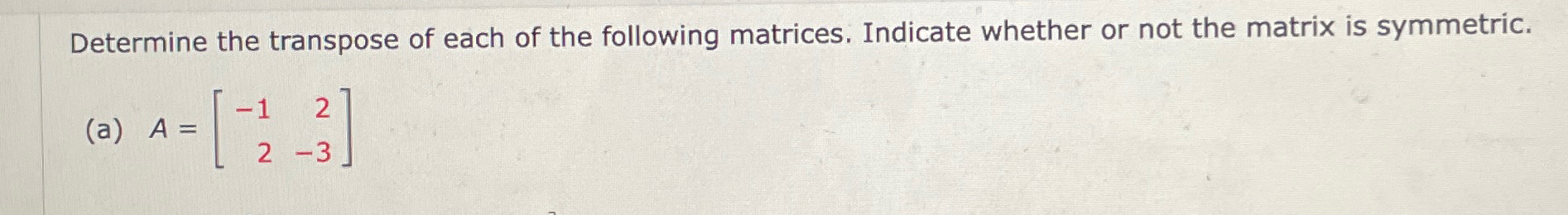 Solved Determine the transpose of each of the following | Chegg.com