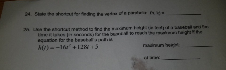 Solved 24. State the shortcut for finding the vertex of a | Chegg.com