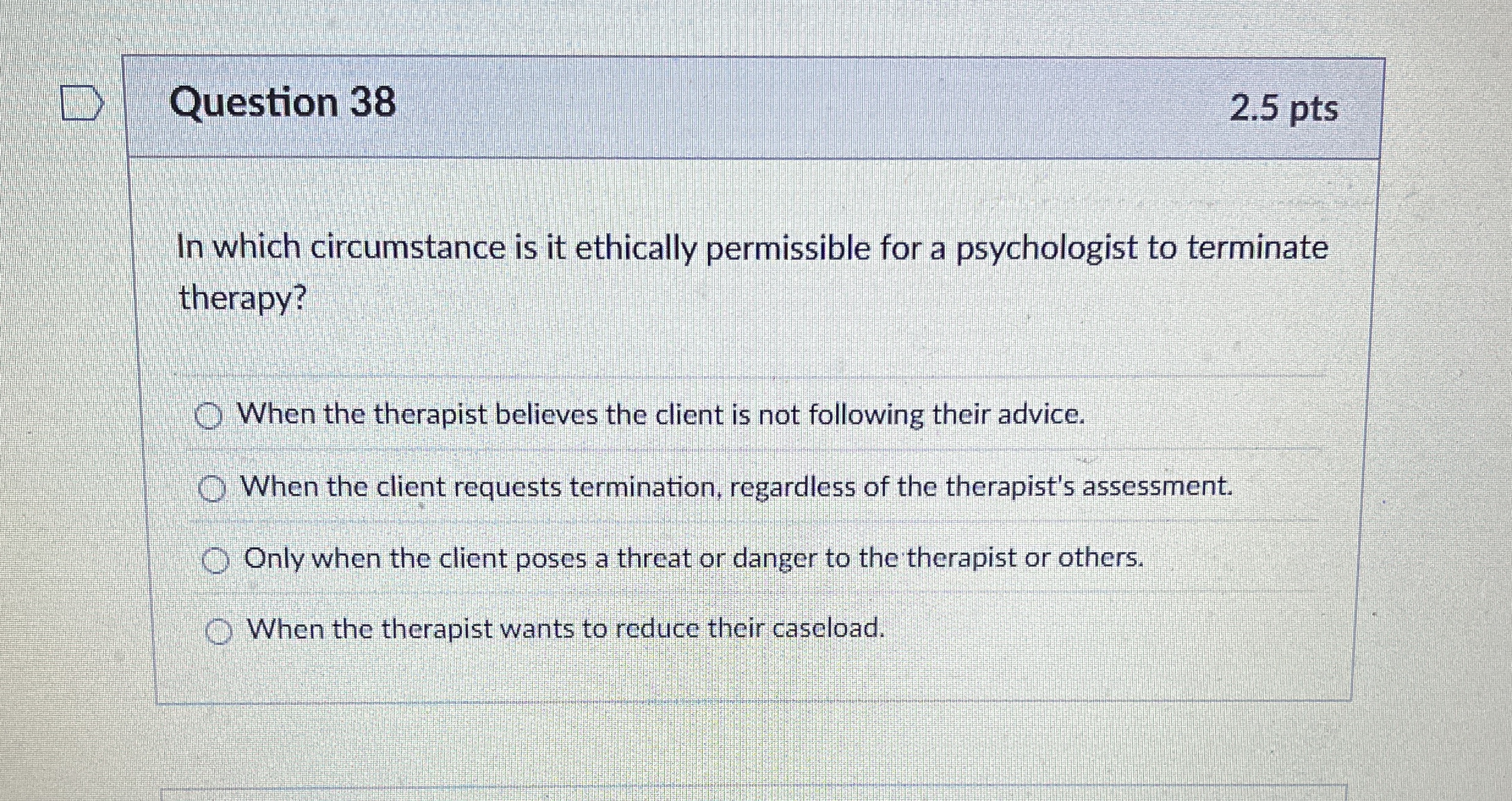 Solved Question 38In which circumstance is it ethically | Chegg.com