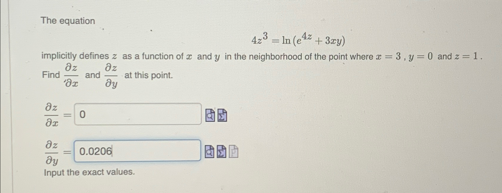 Solved The Equation4z3 Ln E4z 3xy Implicitly Defines Z ﻿as A