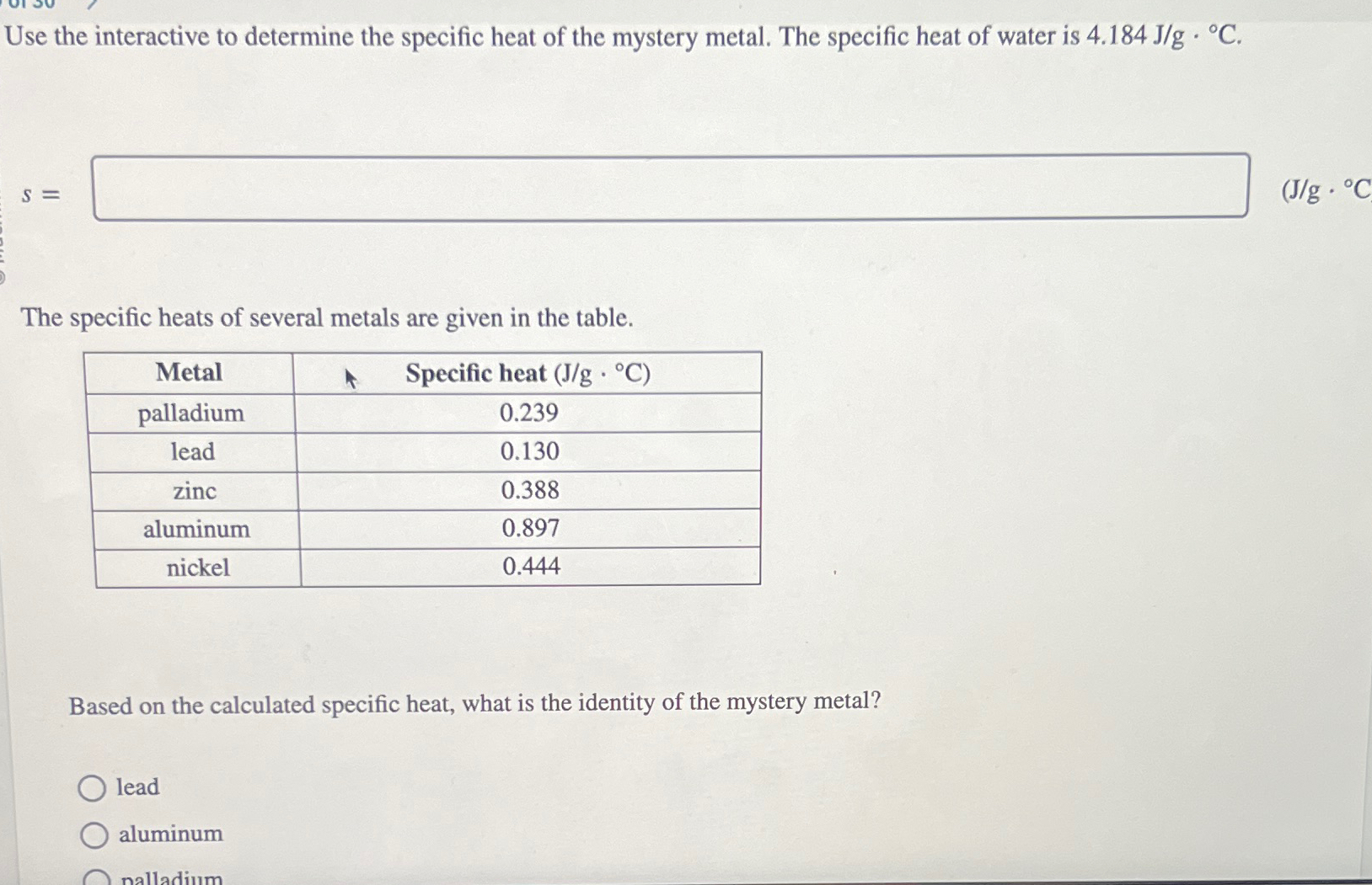 Use the interactive to determine the specific heat of | Chegg.com