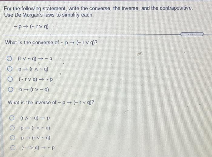 Solved For the following statement, write the converse, the | Chegg.com