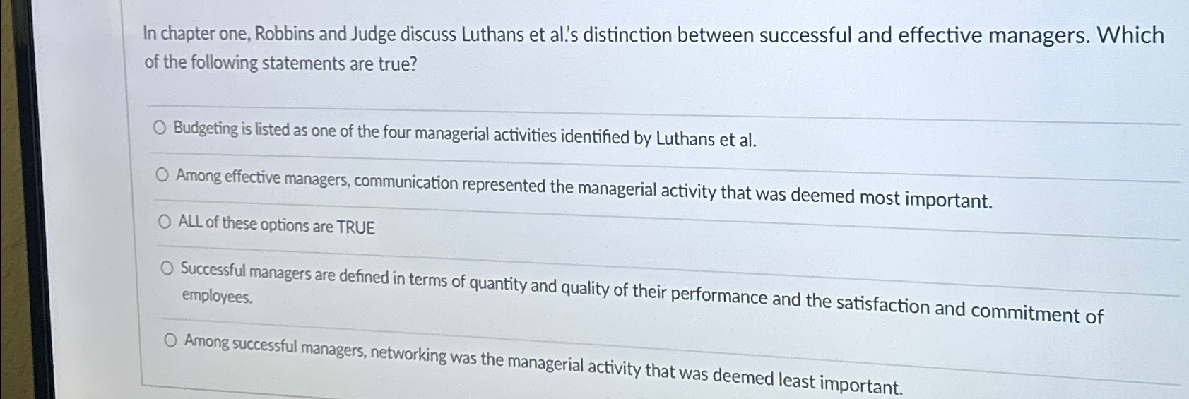 Solved In chapter one, Robbins and Judge discuss Luthans et | Chegg.com