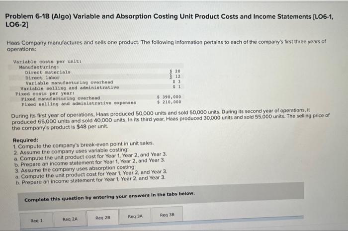 Solved Problem 6-18 (Algo) Variable and Absorption Costing | Chegg.com