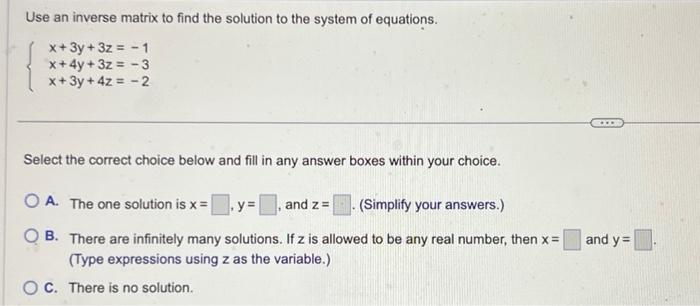 Solved Use an inverse matrix to find the solution to the | Chegg.com