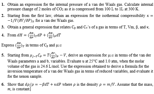 Solved Obtain an expression for the internal pressure of a | Chegg.com