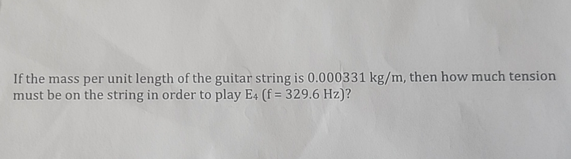 Solved If the mass per unit length of the guitar string is | Chegg.com