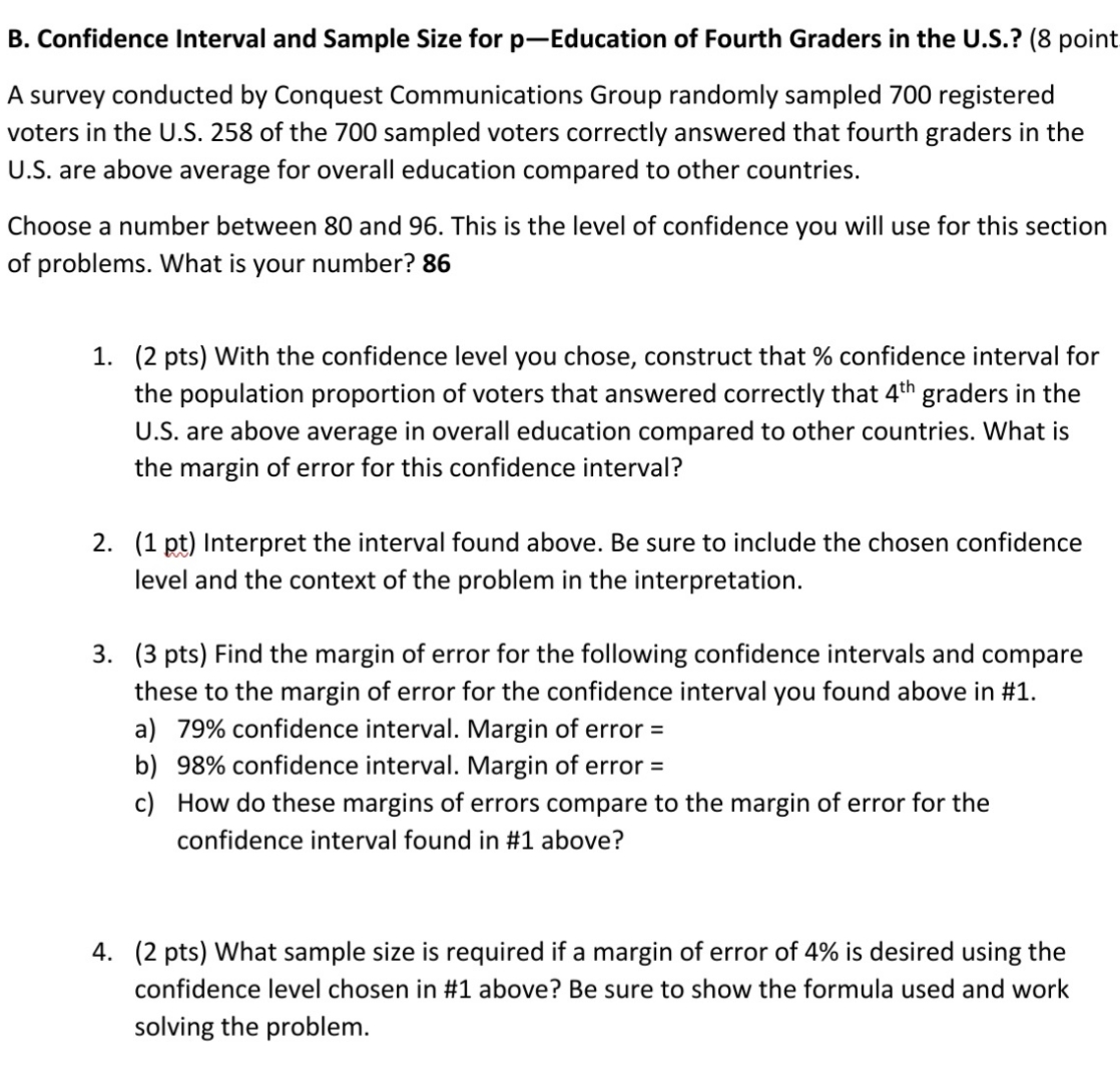 Solved Please answer all partsB. ﻿Confidence Interval and | Chegg.com