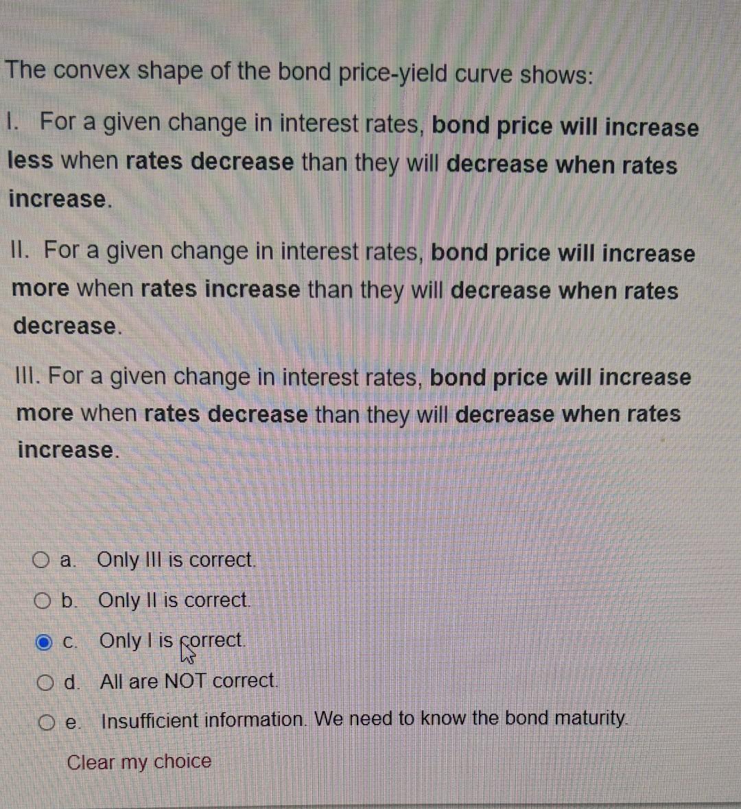 Solved The convex shape of the bond price-yield curve shows: | Chegg.com