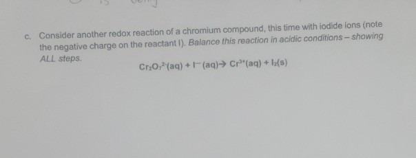 Solved c. Consider another redox reaction of a chromium | Chegg.com