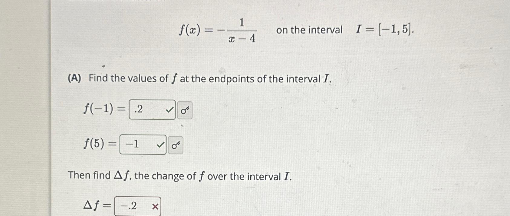 Solved f(x)=-1x-4, ﻿on the interval ,I=[-1,5](A) ﻿Find the | Chegg.com