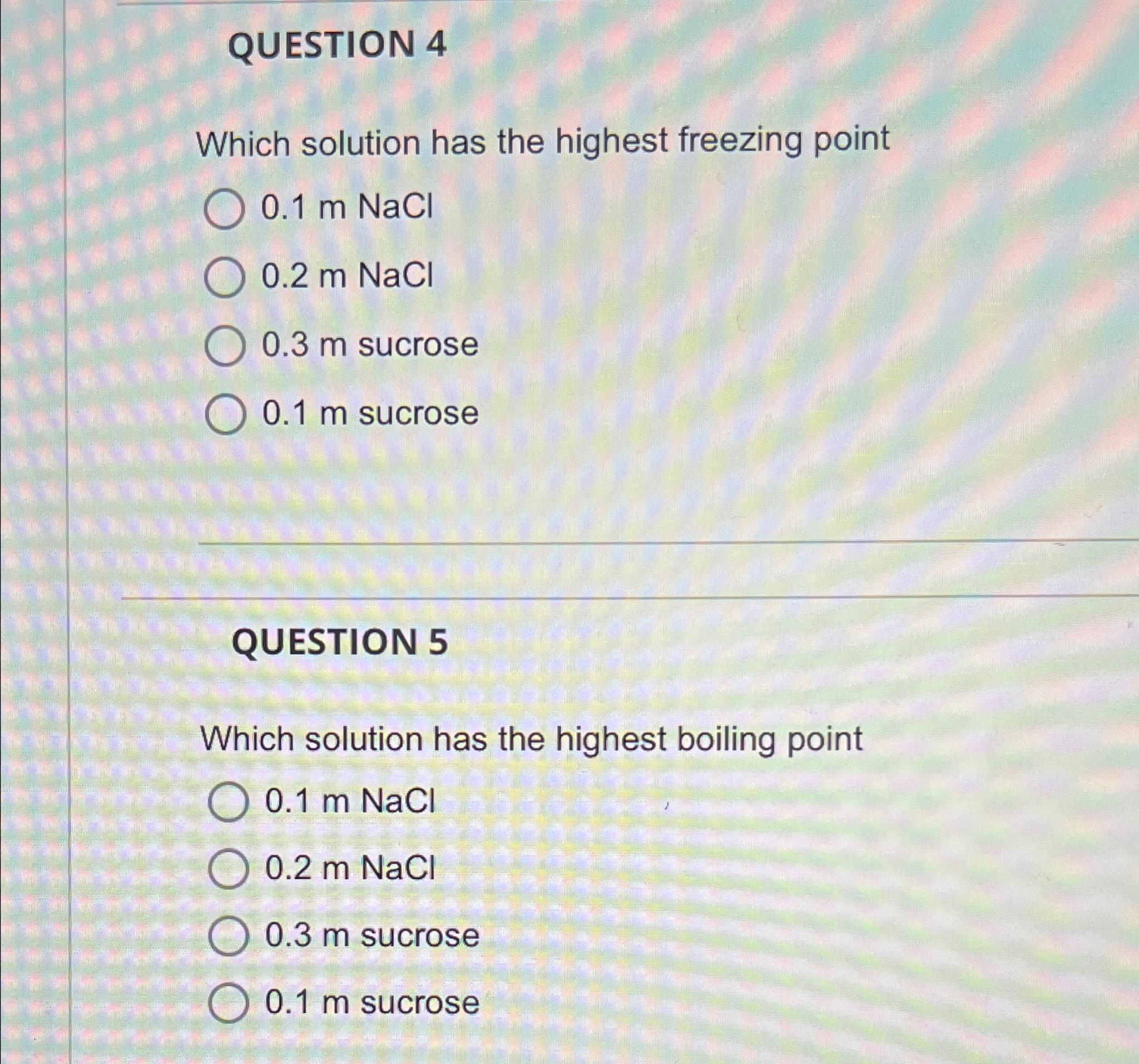 Solved QUESTION 4Which solution has the highest freezing | Chegg.com