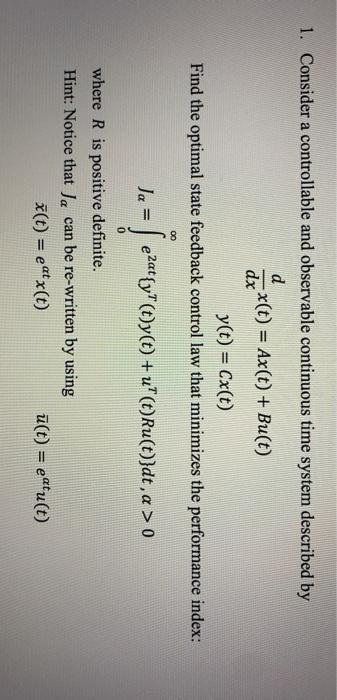 Solved 1. Consider a controllable and observable continuous | Chegg.com