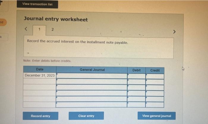 Solved 2. Complete an installment note amortization schedule | Chegg.com