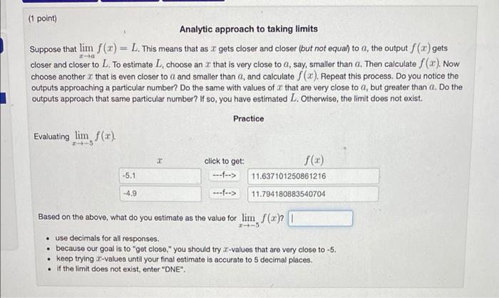 (1 point) Analytic approach to taking limits Suppose | Chegg.com