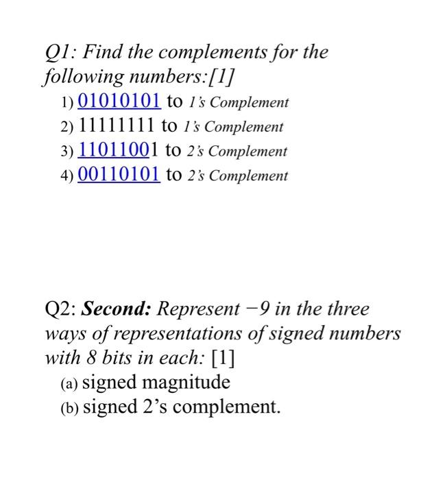 Solved Q1 Find The Complements For The Following Numbers