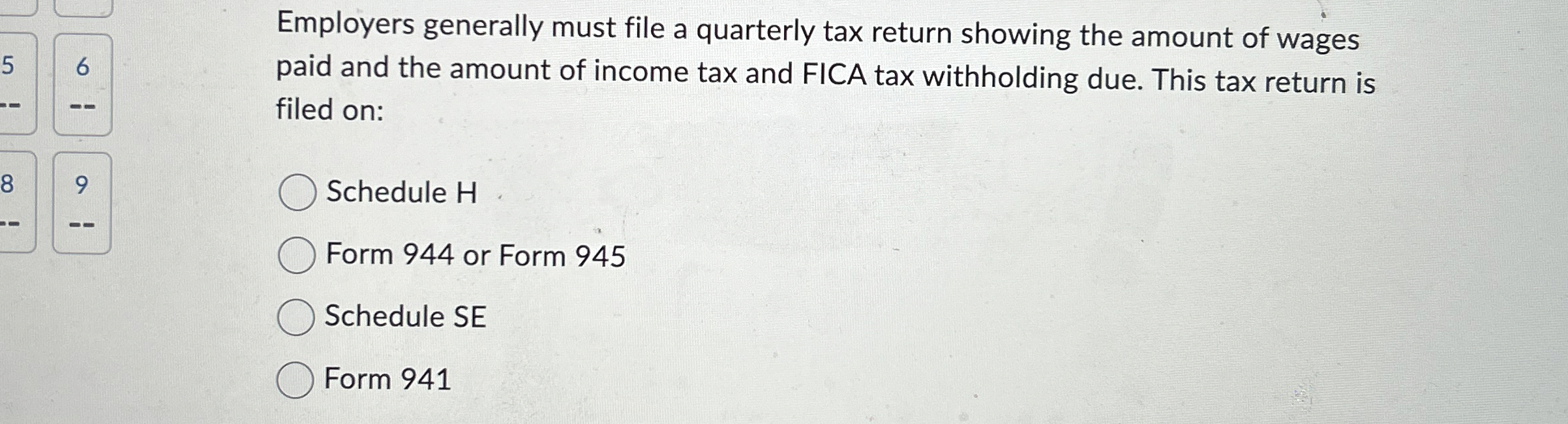 Solved Employers generally must file a quarterly tax return | Chegg.com