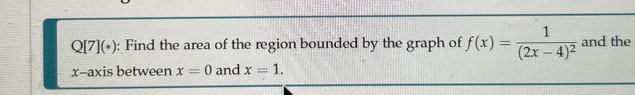 Solved Q[7](**): Find the area of the region bounded by the | Chegg.com