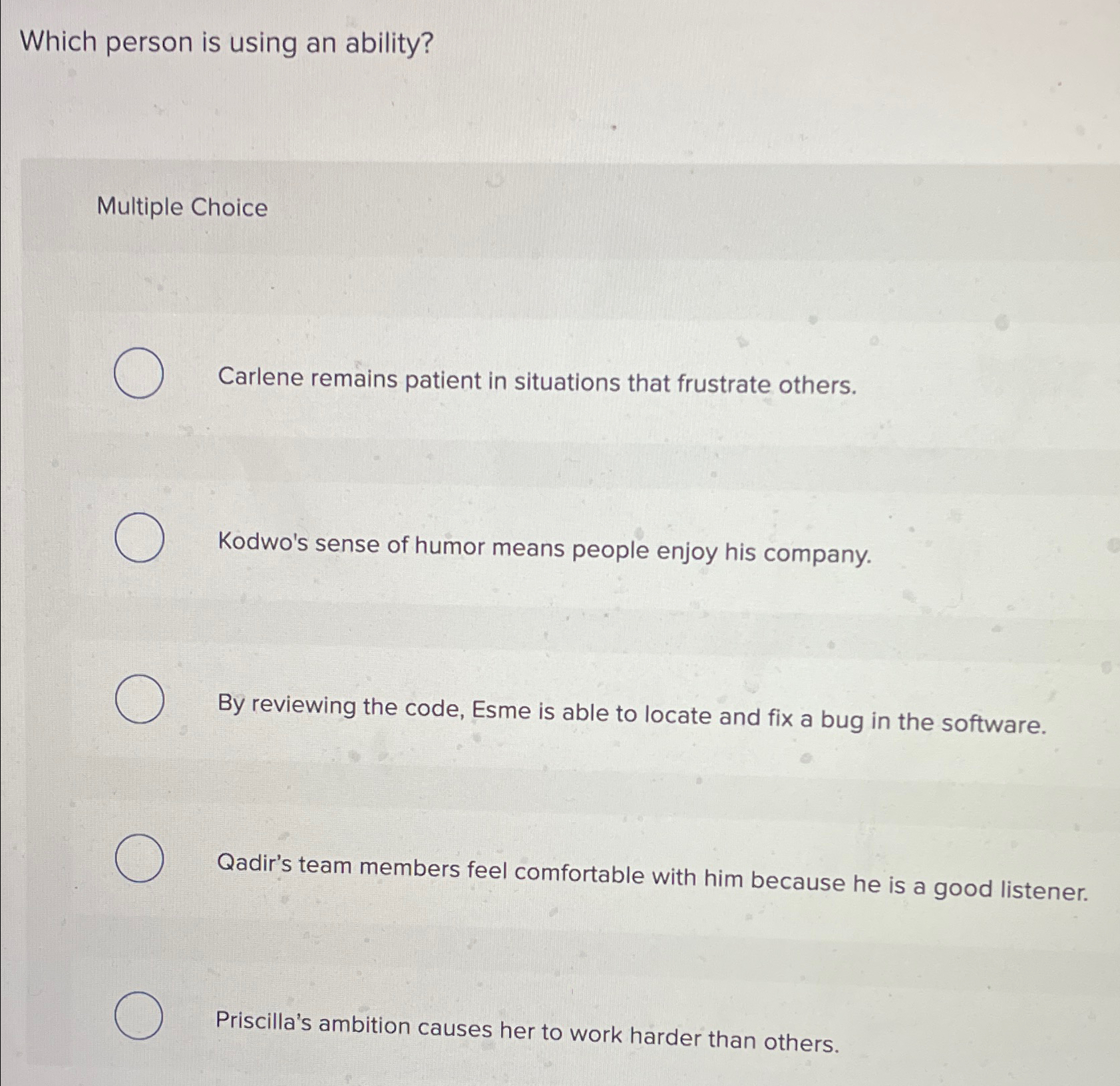 Solved Which person is using an ability?Multiple | Chegg.com