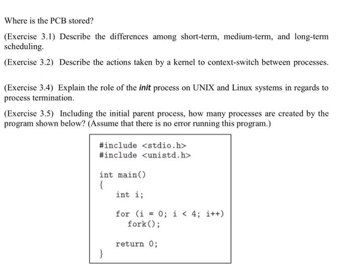 Solved Where is the PCB stored? (Exercise 3.1) Describe the | Chegg.com