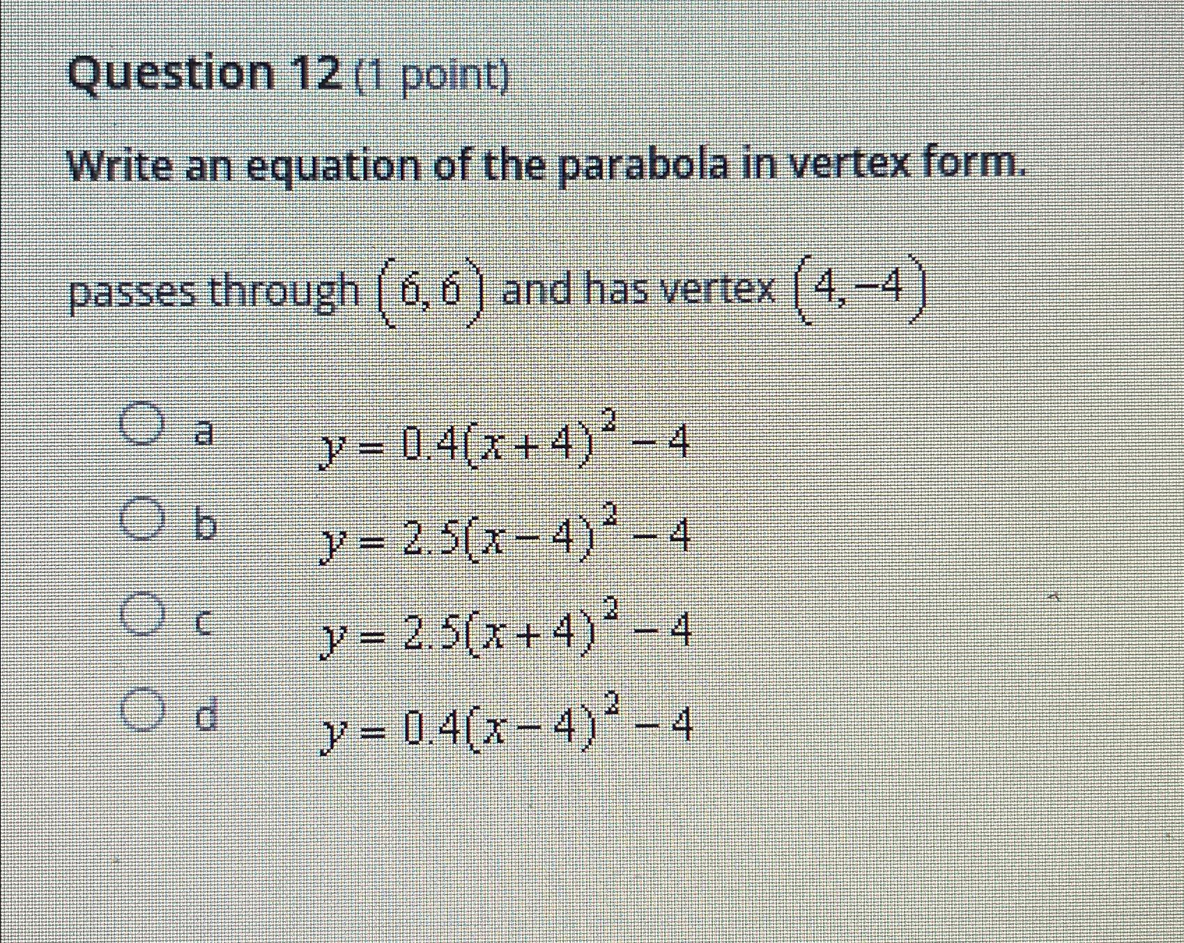 Solved Question 12 (1 ﻿point)Write an equation of the | Chegg.com
