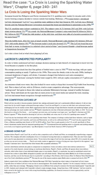 Solved Read the case: "La Croix is Losing the Sparkling | Chegg.com