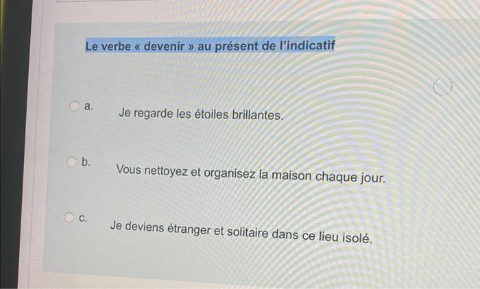 Le verbe « devenir » au présent de l'indicatif a. Je | Chegg.com