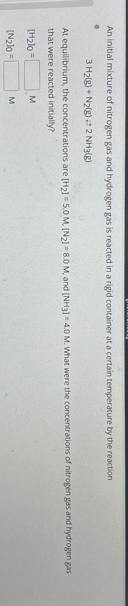 Solved An initial mixture of nitrogen gas and hydrogen gas | Chegg.com