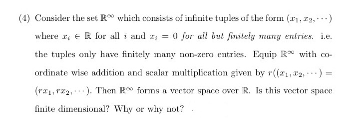 Solved (4) ﻿Consider the set R∞ ﻿which consists of infinite | Chegg.com