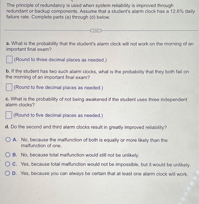 Solved The principle of redundancy is used when system | Chegg.com