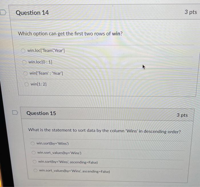 Solved Given two DataFrames win and loss, answer question 14 | Chegg.com