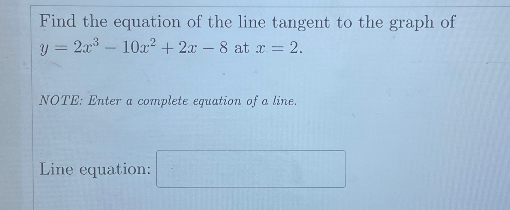Solved Find the equation of the line tangent to the graph of | Chegg.com