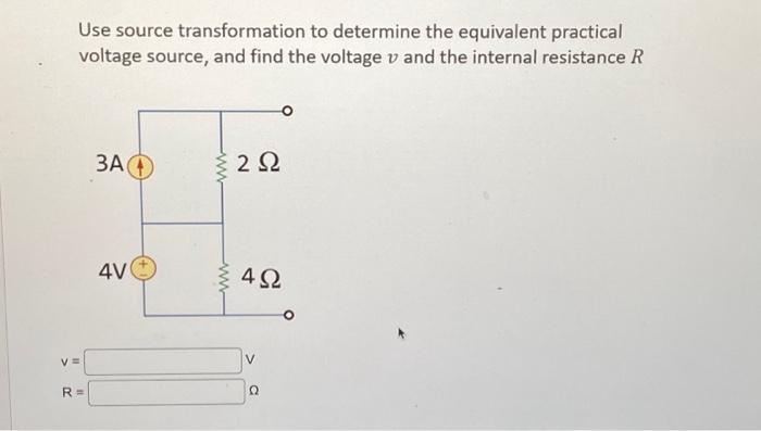Solved Use source transformation to determine the equivalent | Chegg.com