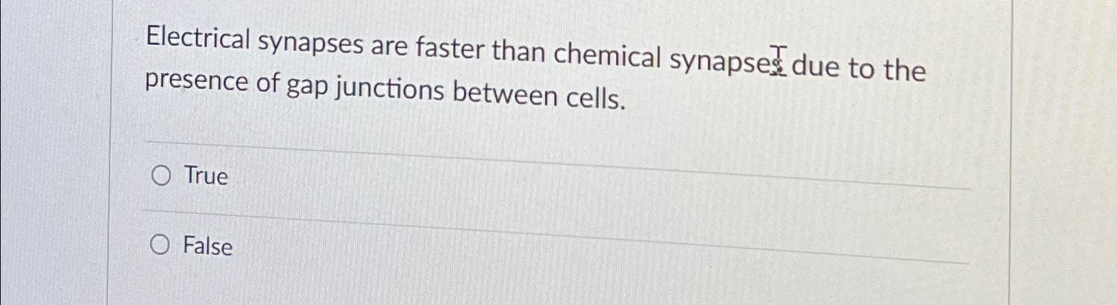 Solved Electrical synapses are faster than chemical synapse | Chegg.com
