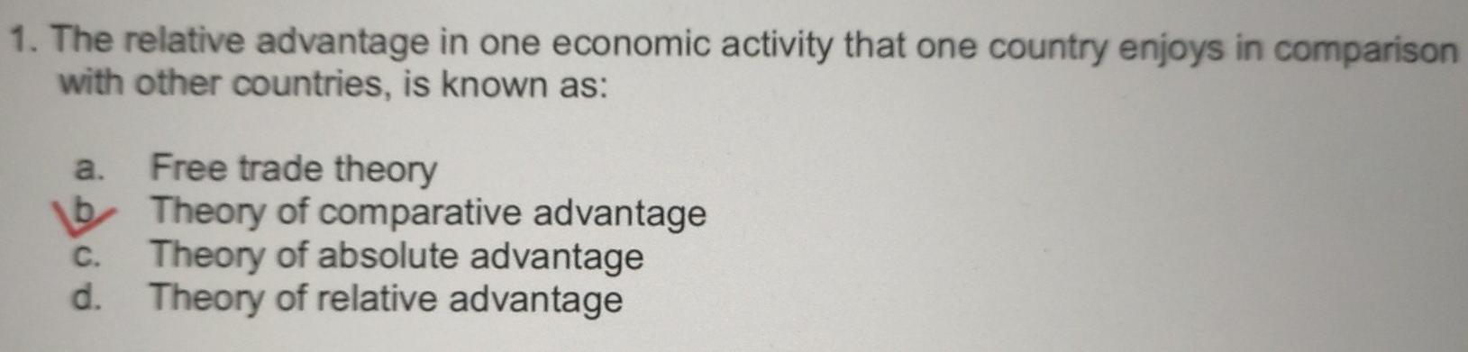 Solved 1. The relative advantage in one economic activity | Chegg.com
