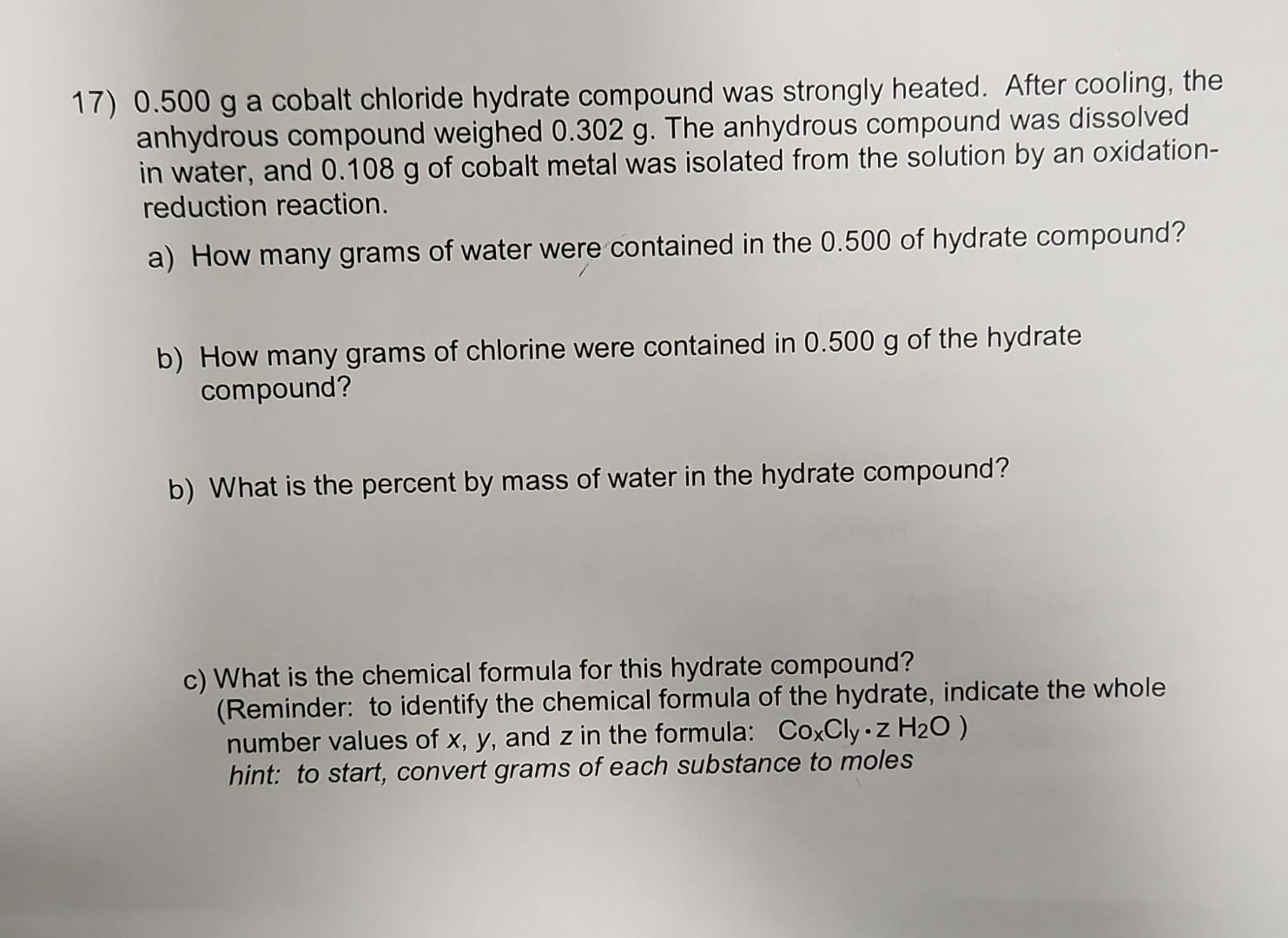 Solved 0.500 g a cobalt chloride hydrate compound was | Chegg.com
