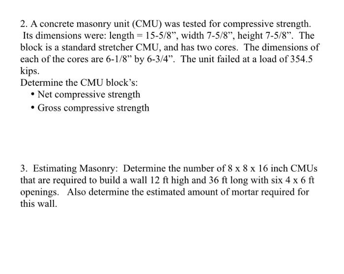 Solved 2. A concrete masonry unit (CMU) was tested for | Chegg.com