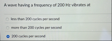 Solved A wave having a frequency of 200 ﻿Hz vibrates atless | Chegg.com