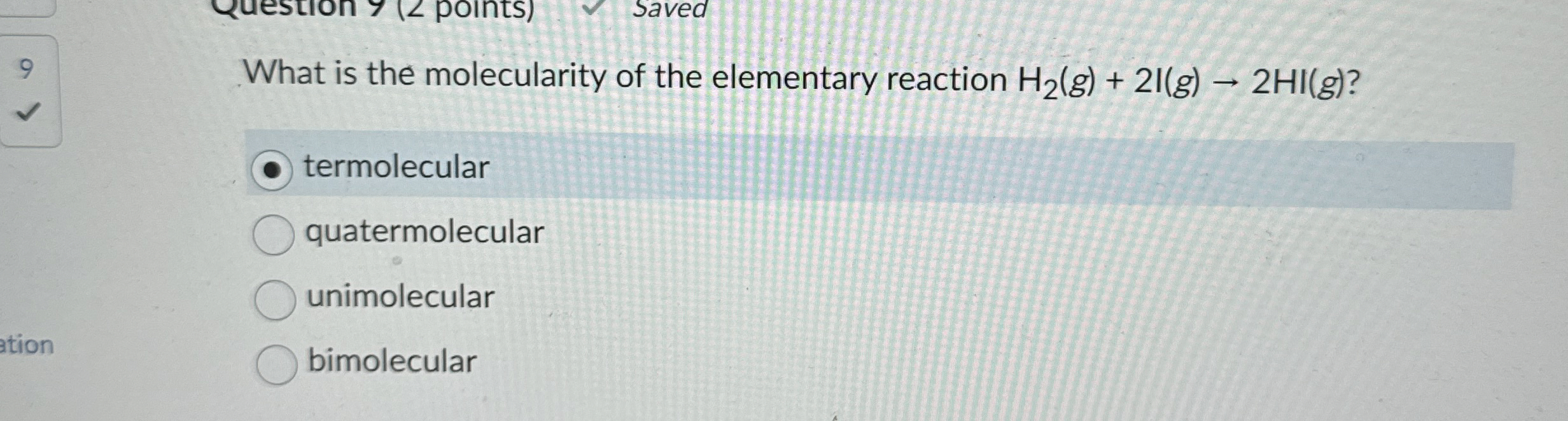 Solved What is the molecularity of the elementary reaction | Chegg.com