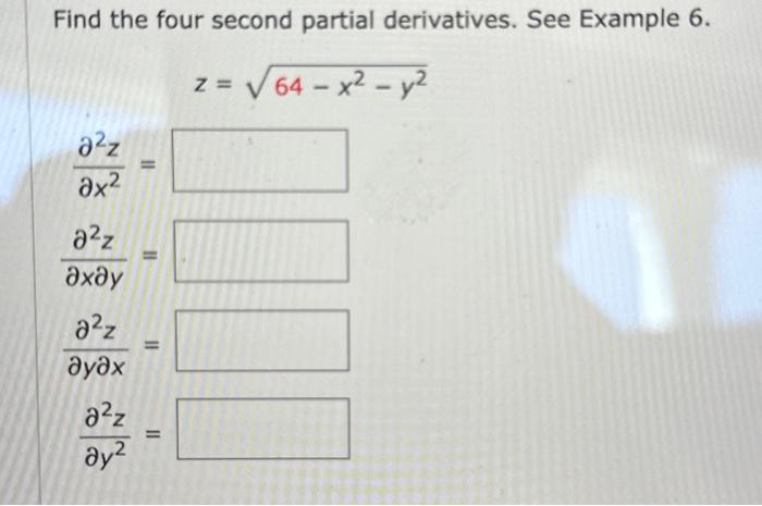 Solved Find the four second partial derivatives. See Example | Chegg.com