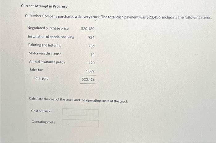 Solved Current Attempt in Progress Cullumber Company | Chegg.com